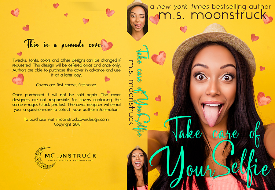 Take Care of Your Selfie - Moonstruck Premade Covers